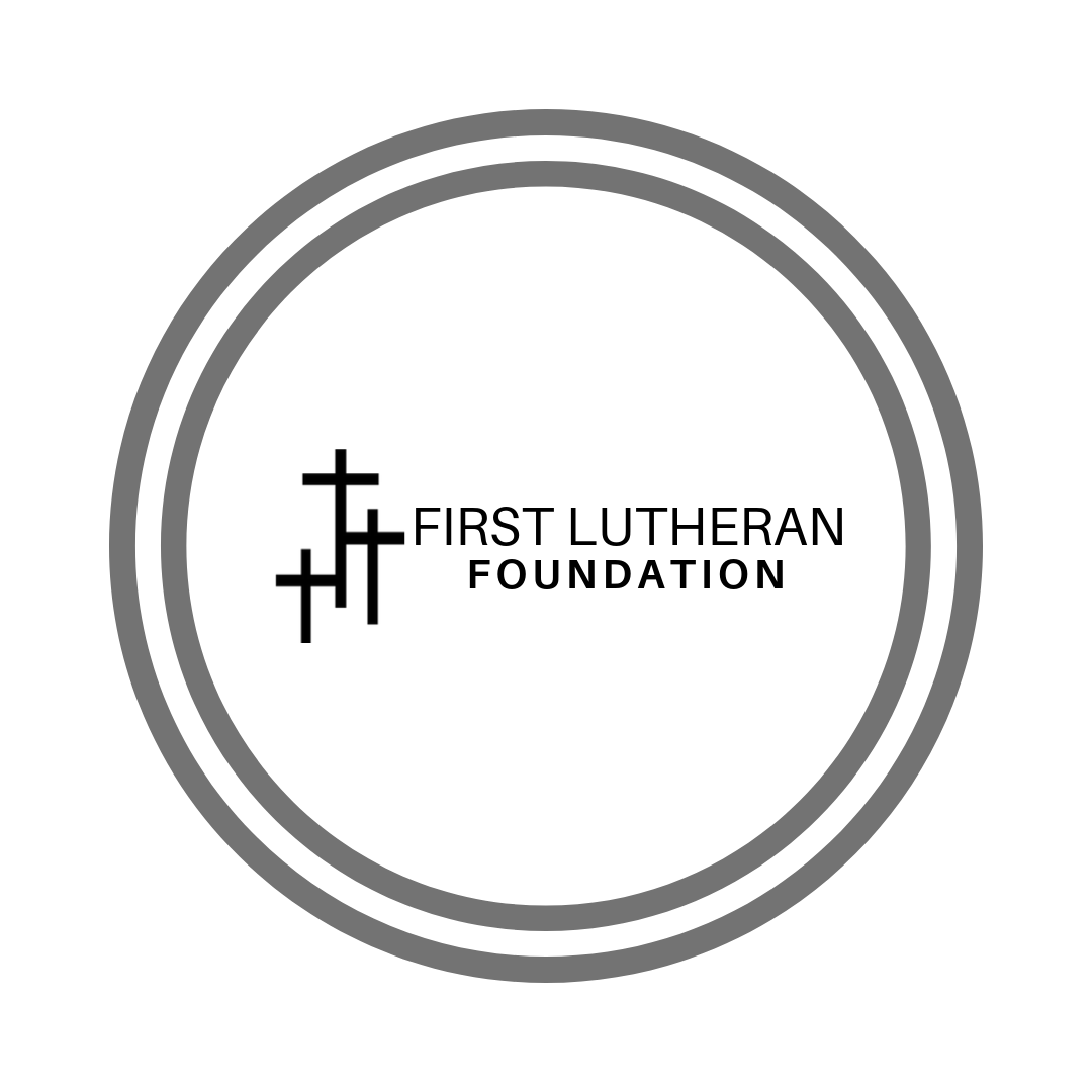 FIRST LUTHERAN FOUNDATION - FIRST LUTHERAN CHURCH